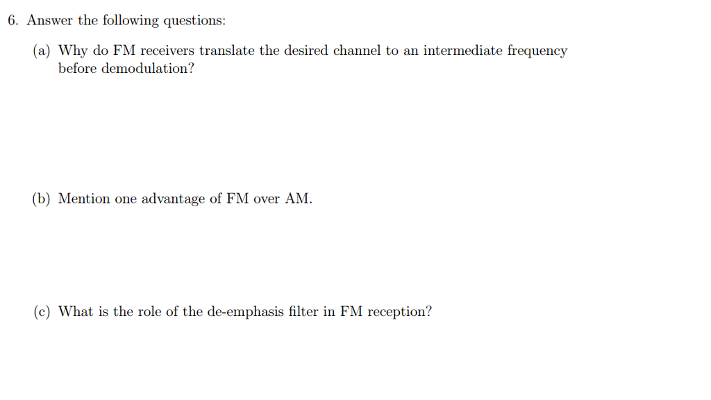 Solved Answer the following questions: (a) Why do FM | Chegg.com