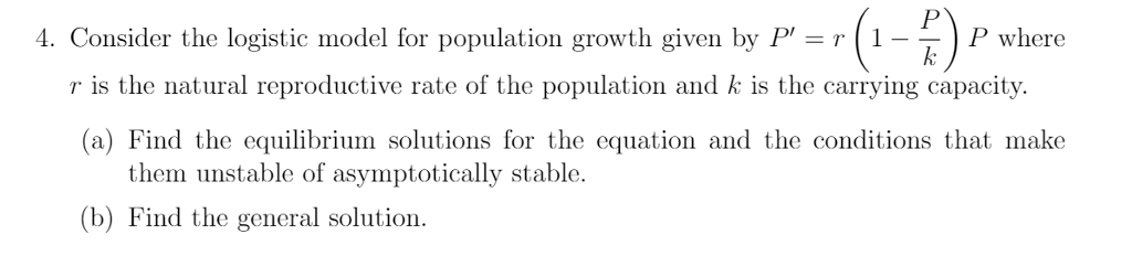 Solved Consider the logistic model for population growth | Chegg.com