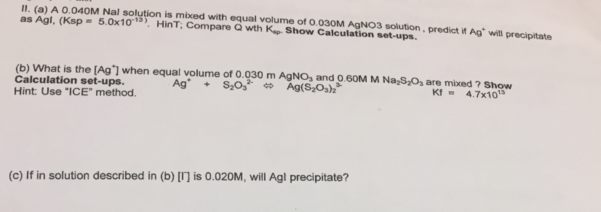 A 0.040M NaI solution is mixed with equal volume of | Chegg.com