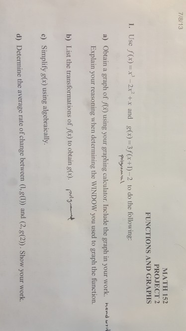 Solved 7/8/13 MATH 152 PROJECT 2 FUNCTIONS AND GRAPHS 1. Use | Chegg.com