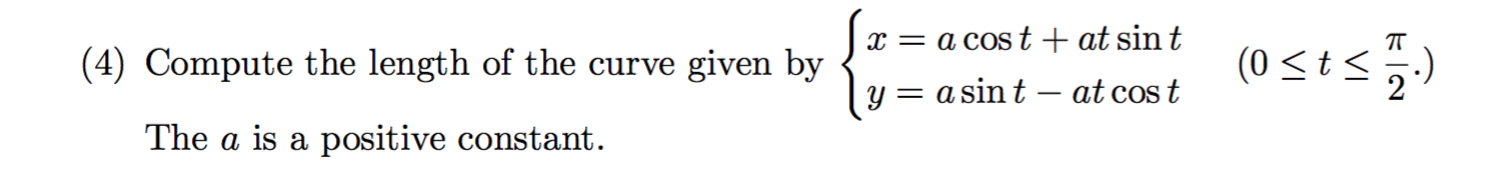 Solved Compute the length of the curve given by The a is a | Chegg.com