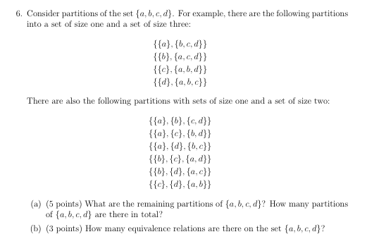 Solved 6. Consider partitions of the set a, b, c,dy. For | Chegg.com
