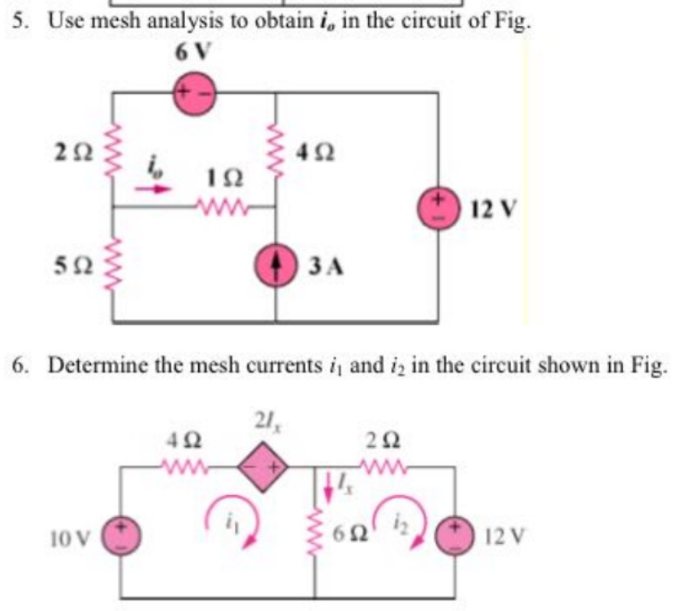 Solved 5. Use mesh analysis to obtain i, in the circuit of | Chegg.com