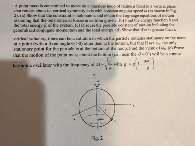 Solved A point mass is constrained to move on a massless | Chegg.com