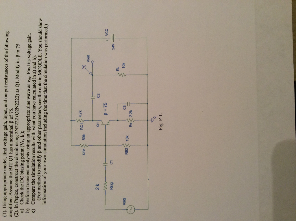Solved Using Appropriate Model Find Voltage Gain Input