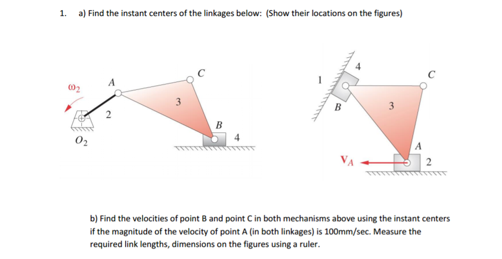 Solved Find the instant centers of the linkages below: (Show | Chegg.com