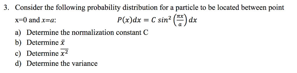 Solved Consider the following probability distribution for a | Chegg.com