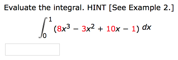 Solved Evaluate the integral. HINT [See Example 3.1 (2x4 | Chegg.com