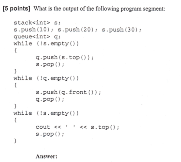 Solved What is the output of the following program segment: | Chegg.com