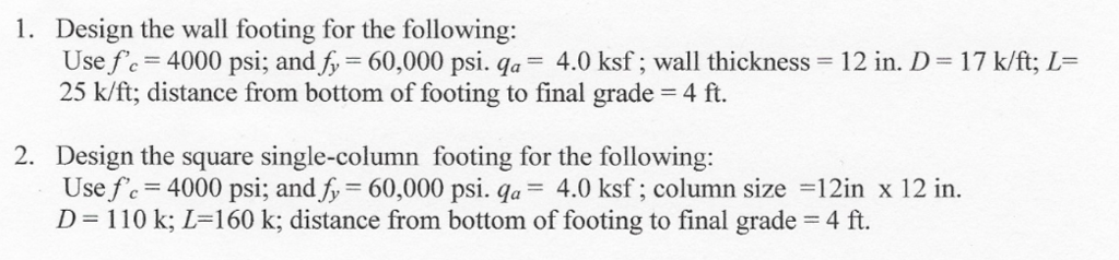 Solved 1. Design the wall footing for the following: | Chegg.com