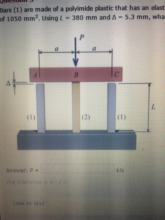 Solved Bars (1) are made of a polyimide plastic that has an | Chegg.com