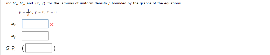 Solved Find M_x, M_y, and (xbar, ybar) for the laminas of | Chegg.com