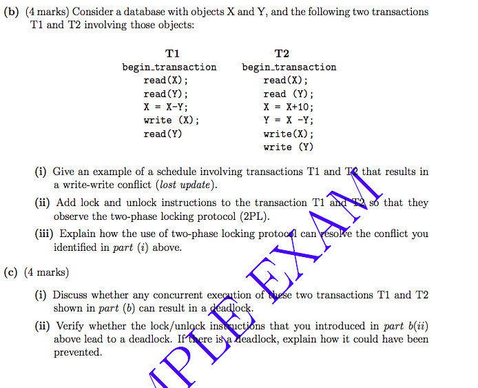 Solved (b) (4 marks) Consider a database with objects X and | Chegg.com Solved (b) (4 marks) Consider a database with objects X and | Chegg.com