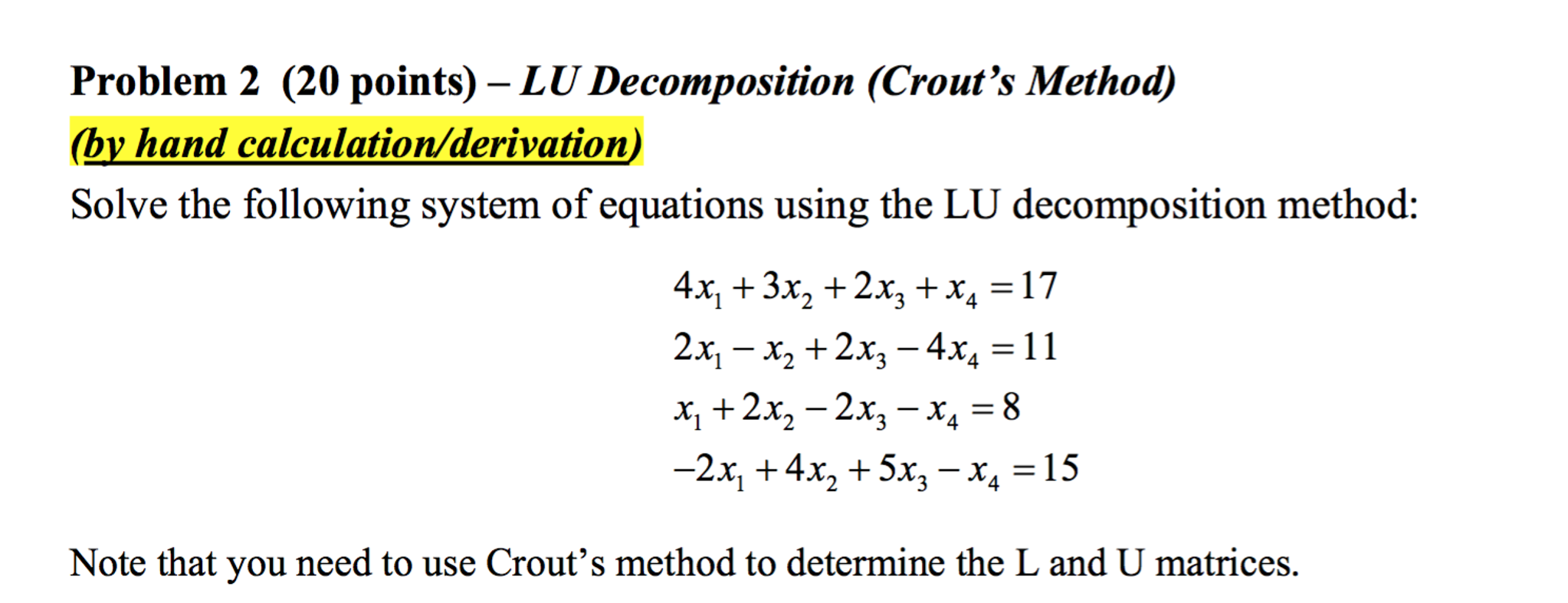 Solve the following system of equations using the LU | Chegg.com