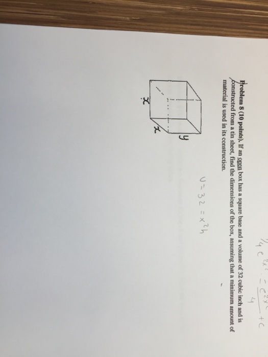 Solved If an open box has a square base and a volume of 32 | Chegg.com