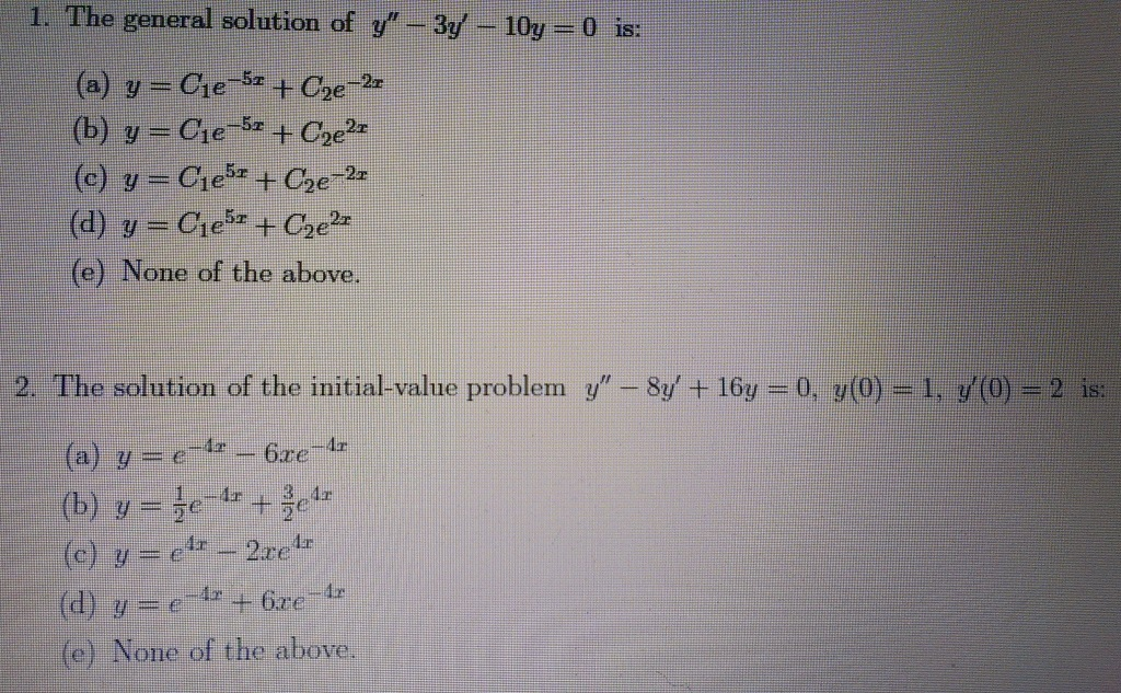 Solved The General Solution Of Y 3y 10y 0 Is Y Chegg