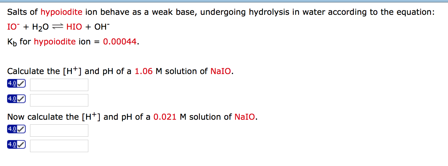 Solved Salts of hypoiodite ion behave as a weak base, | Chegg.com