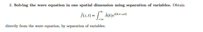 Solved Solving the wave equation in one spatial dimension | Chegg.com