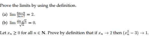 Solved Prove the limits by using the definition. (a) lim = | Chegg.com