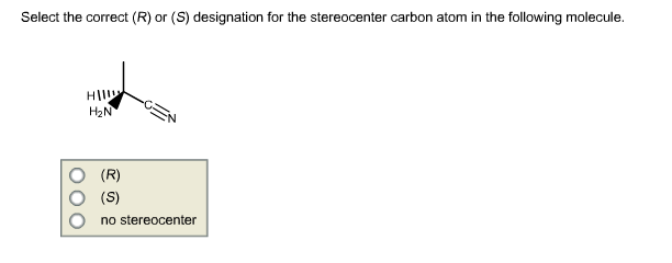 Solved Select the correct (R) or (S) designation for the | Chegg.com