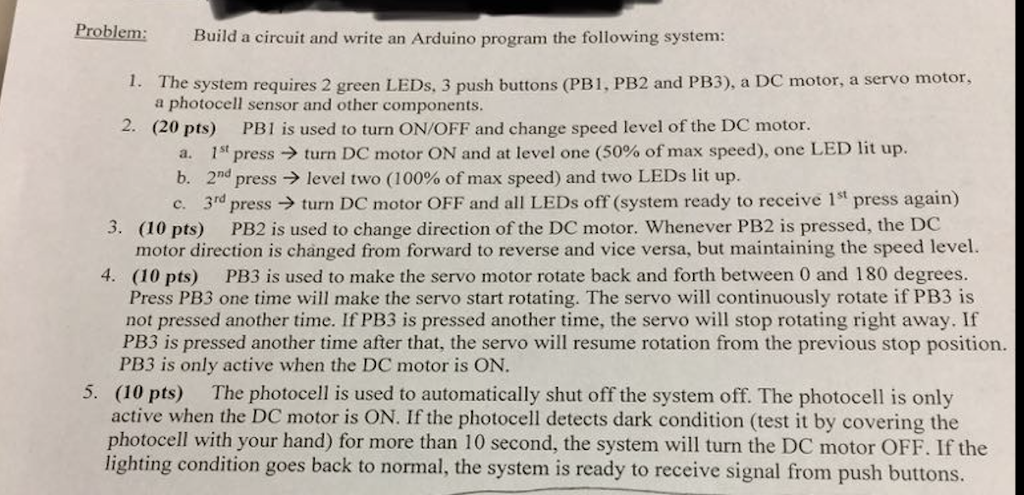 Solved Problem: Build a circuit and write an Arduino program | Chegg.com