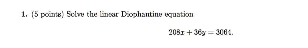 Solved 1. (5 points) Solve the linear Diophantine equation | Chegg.com