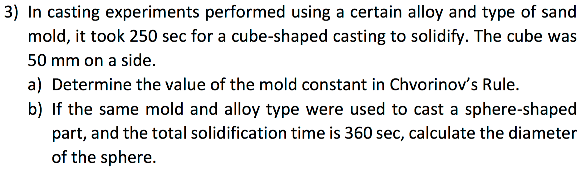 Solved In casting experiments performed using a certain | Chegg.com
