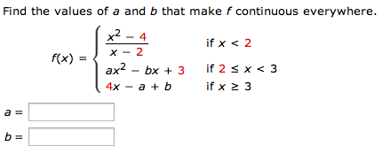 Solved Find the values of a and b that make f continuous | Chegg.com