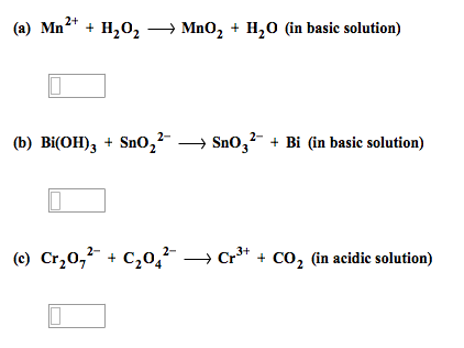 Solved Mn2+ + H202 rightarrow Mn02 + H20 (in basic solution) | Chegg.com