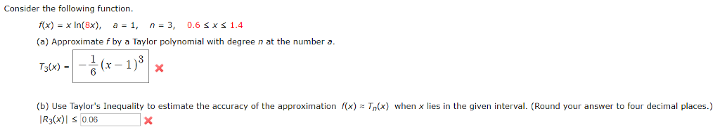 Solved Consider the following function f(x)-xln(8x), a=1, n= | Chegg.com