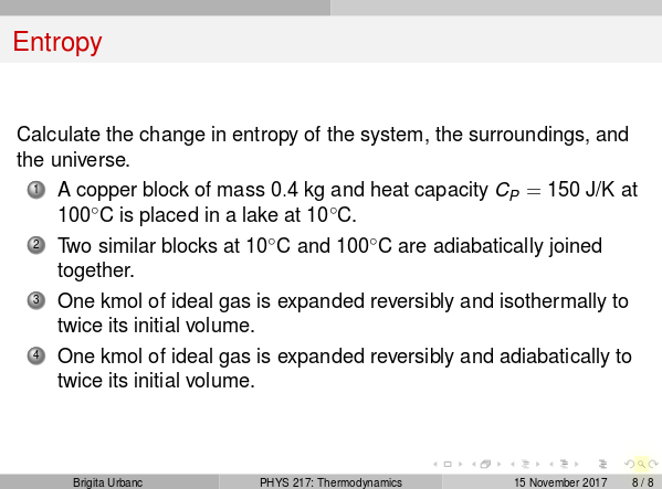 Solved Entropy Calculate the change in entropy of the | Chegg.com