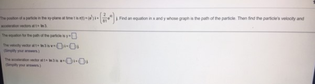 Solved The position of a particle in the? xy-plane at time | Chegg.com