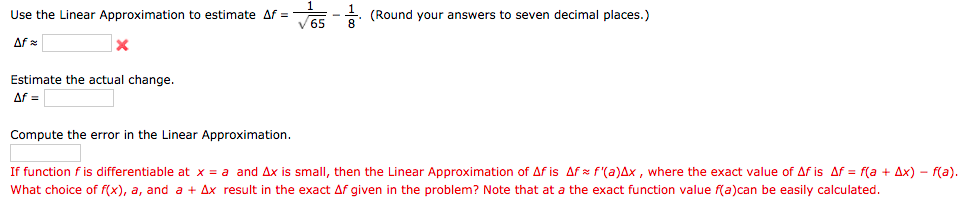 Solved Use the Linear Approximation to estimate delta f = | Chegg.com