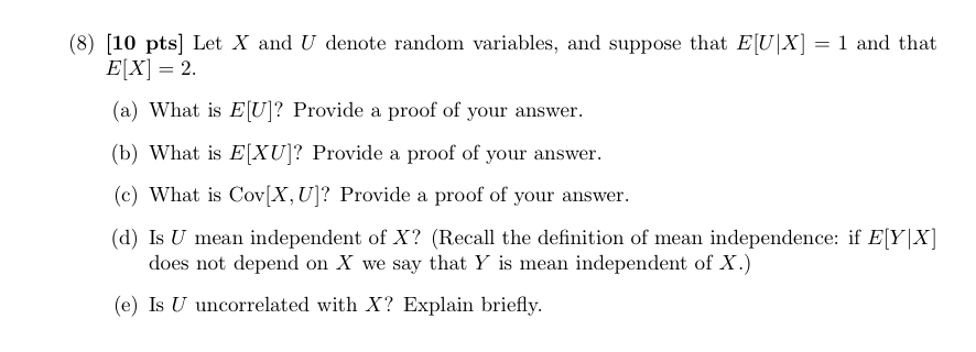 Solved Let X and U denote random variables, and suppose that | Chegg.com