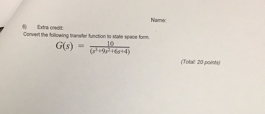 Solved Name 6) Extra credit: Convert the following transfer | Chegg.com