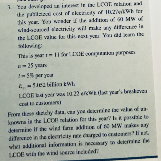 Solved 3. You developed an interest in the LCOE relation and | Chegg.com