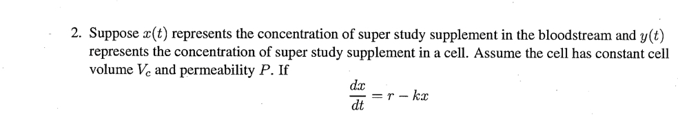 Solved Suppose x(t) represents the concentration of super | Chegg.com