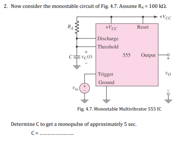 Solved 2. Now consider the monostable circuit of Fig. 4.7. | Chegg.com