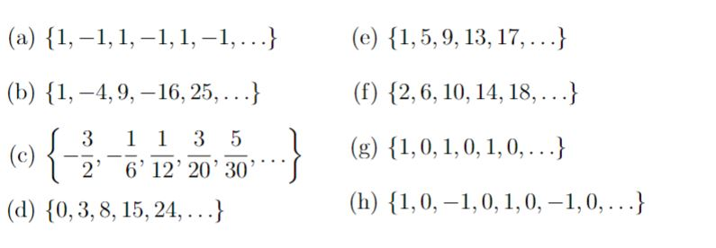 Solved Find the nth-term of the sequence whose first few | Chegg.com