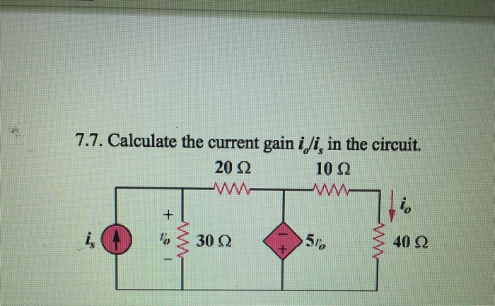 Solved Calculate the current gain io/is in the circuit. | Chegg.com