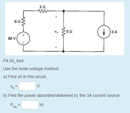 Solved Use the node-voltage method. a) Find v0 in this | Chegg.com
