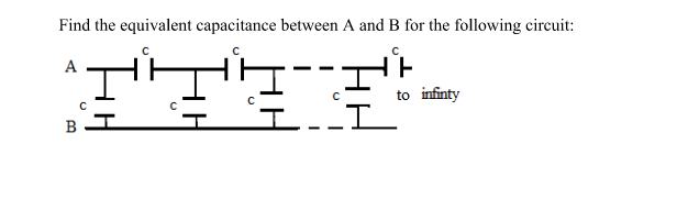 Solved Find the equivalent capacitance between A and B for | Chegg.com