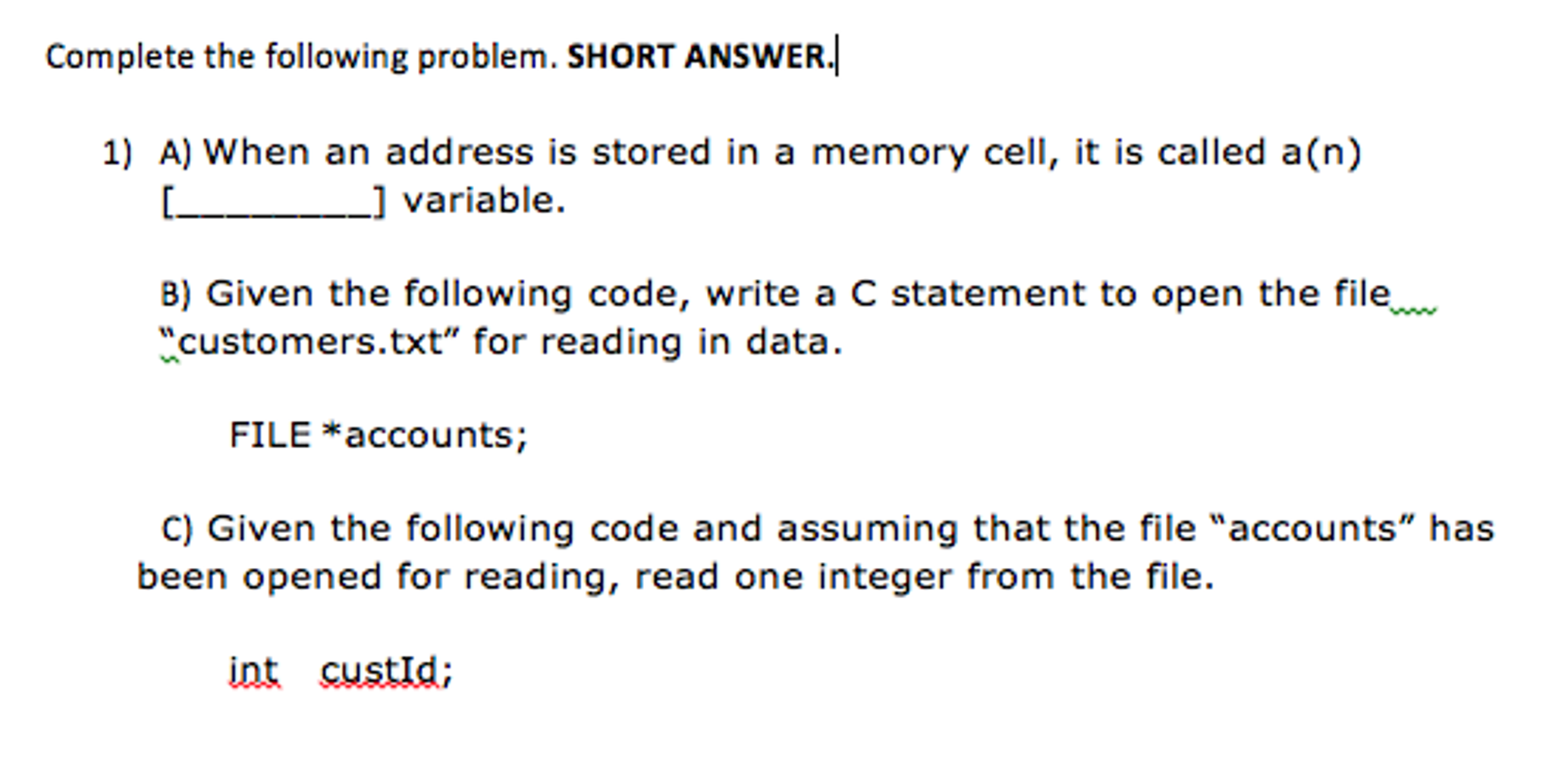 Solved Complete the following problem. SHORT ANSWER.| A) | Chegg.com