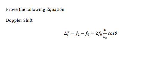 Prove the following Equation Doppler Shift Delta f | Chegg.com
