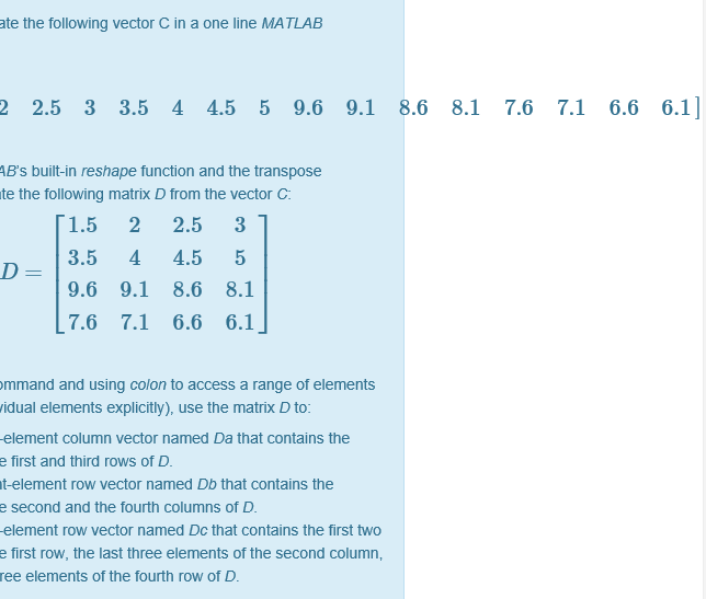 Solved Use colon to create the following vector C in a one | Chegg.com