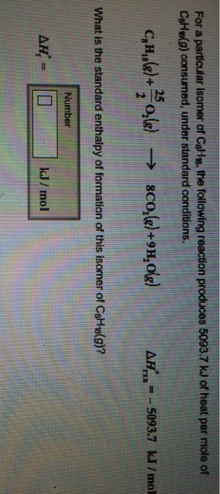 Solved For a particular isomer of C_8H_18, the following | Chegg.com