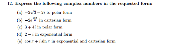 Solved Express the following complex numbers in the | Chegg.com