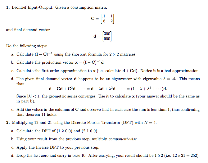 Solved Leontief Input-Output. Given a consumption matrix C | Chegg.com