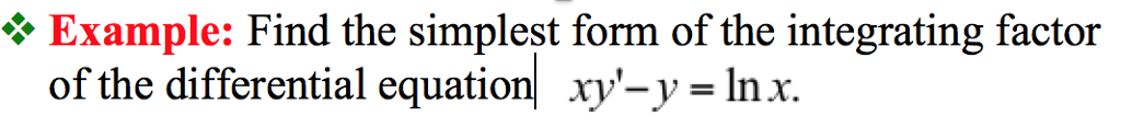 Solved Example: Find the simplest form of the integrating | Chegg.com
