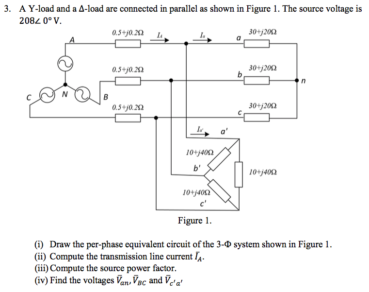 Solved A Y-load and a delta-load are connected in parallel | Chegg.com